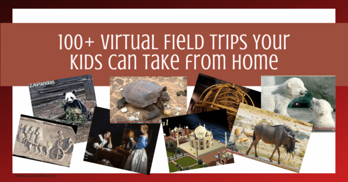 100+ Virtual Field Trips Your Kids Can Take from Home (The Complete ...