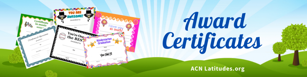 Printable Award Certificates for Kids | ACN Latitudes