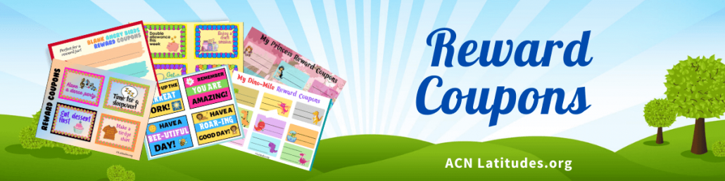Printable Reward Coupons for Kids | ACN Latitudes