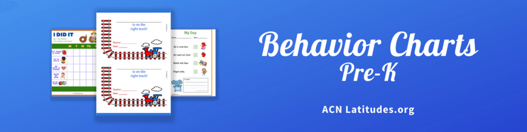 Printable Behavior Charts for Teachers & Students (Pre-K) | ACN Latitudes